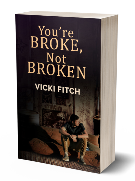You’re Broke Not Broken Resources - Vicki Fitch - Direct Sales Expert